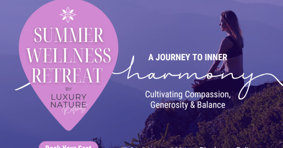 Summer Wellness Retreat , 21-24/06 Πινακάτες Πήλιο By Luxury Nature ...